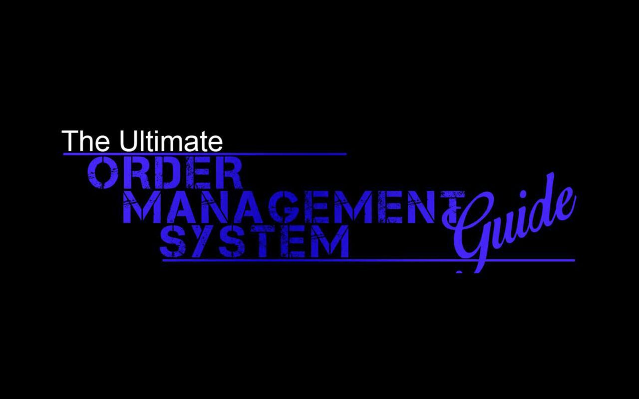 The Ultimate Order Management System Guide | Shipedge